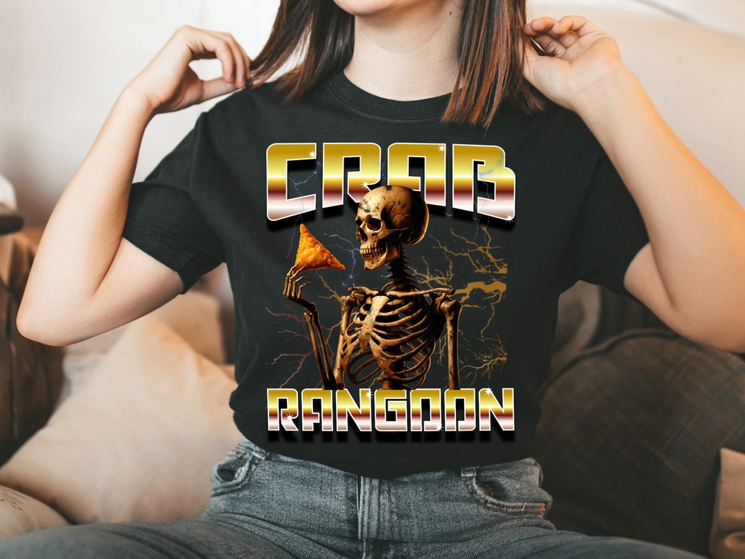 Skeleton Crab Rangoon Shirt Goons Meme T Shirt Bootleg Rap - Etsy