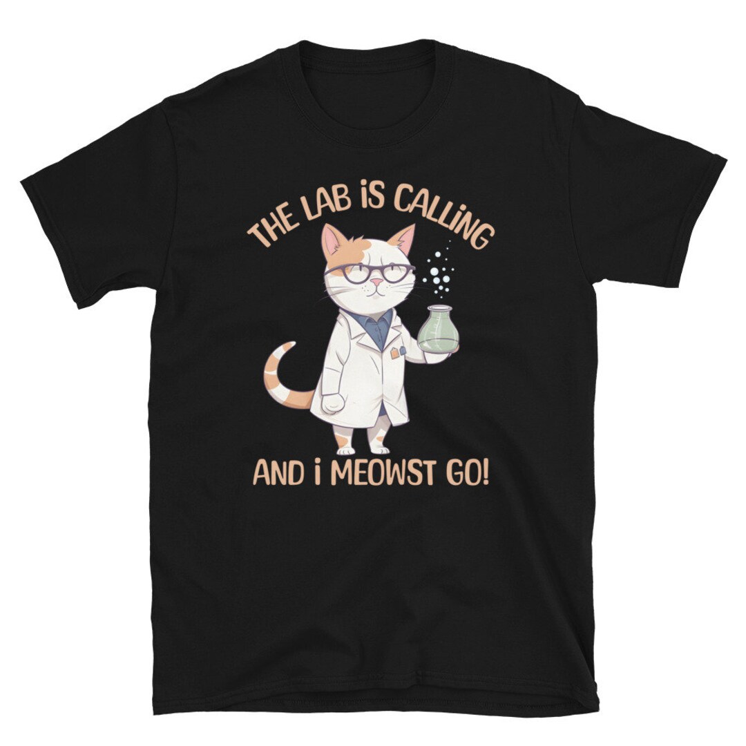The Lab is Calling Shirt, Science Lab, Funny Science Shirt for Women ...