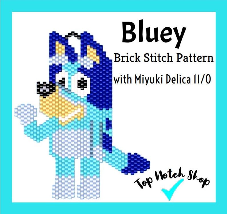 Bluey Brick Stitch Pattern: Miyuki Delica 11/0 (digital PDF) - Etsy