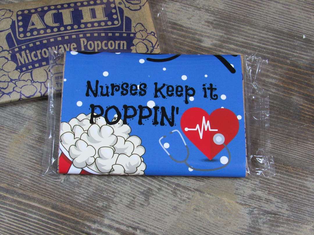 6 Printed Wraps Microwave Popcorn Favor Wrappers Nurses Keep It Poppin ...
