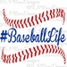 Baseball Life Hashtag With Seams -- PNG File Download Sublimation ...