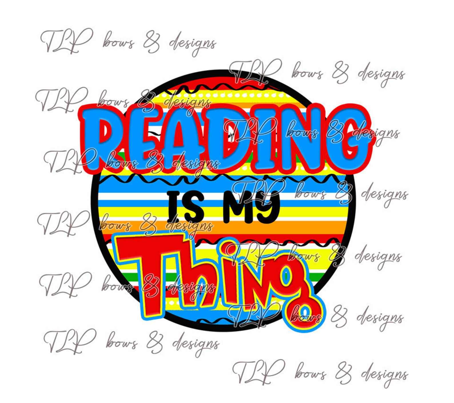 Reading is My Thing PNG File Download Sublimation printable | Etsy