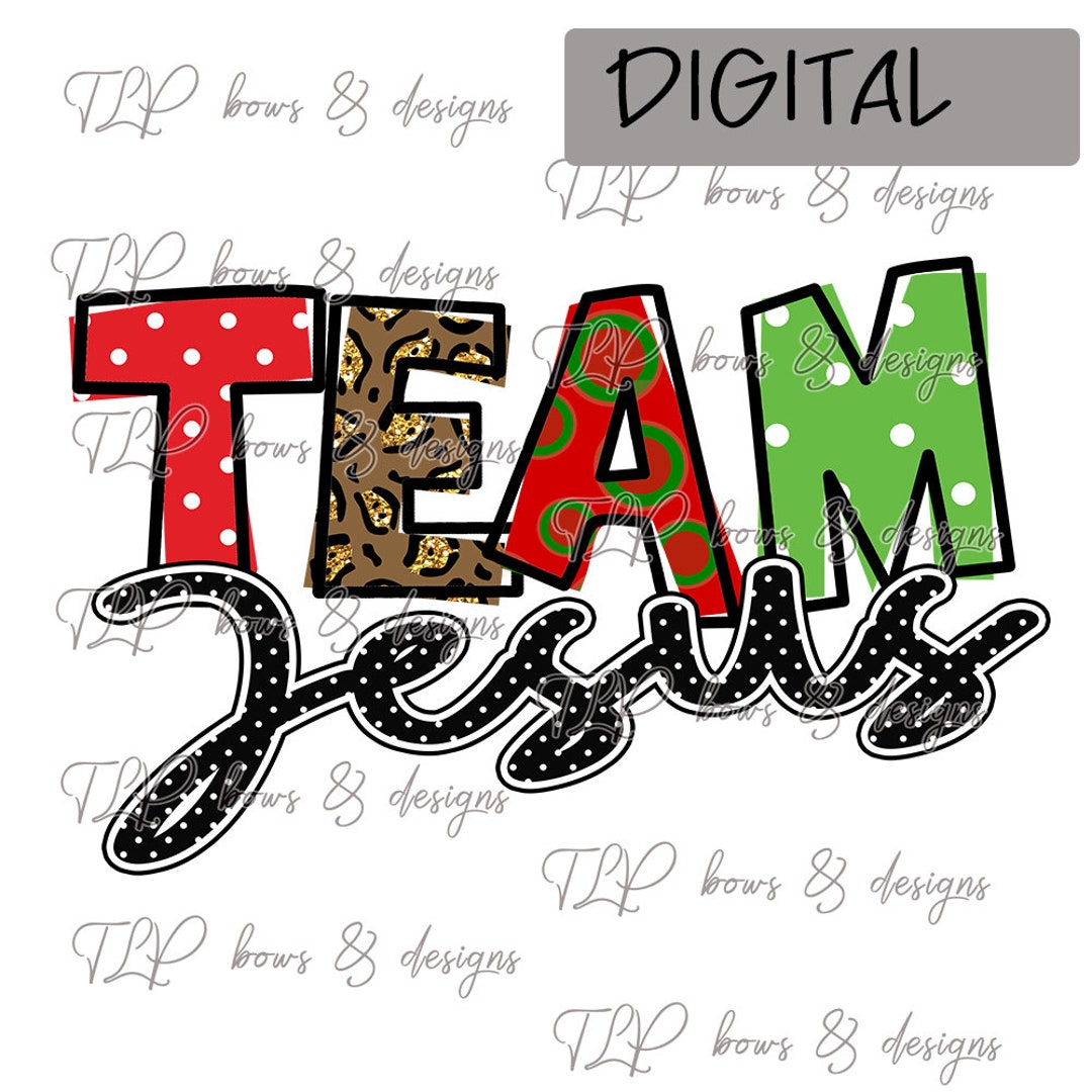 Team Jesus Sublimation Template PNG File Download - Etsy