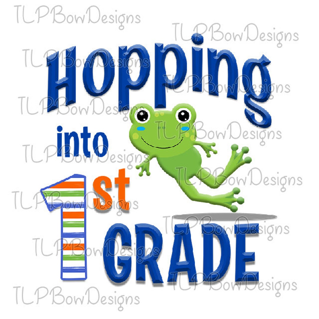 Hopping Into 1st Grade -back to School - PNG File Download Sublimation ...