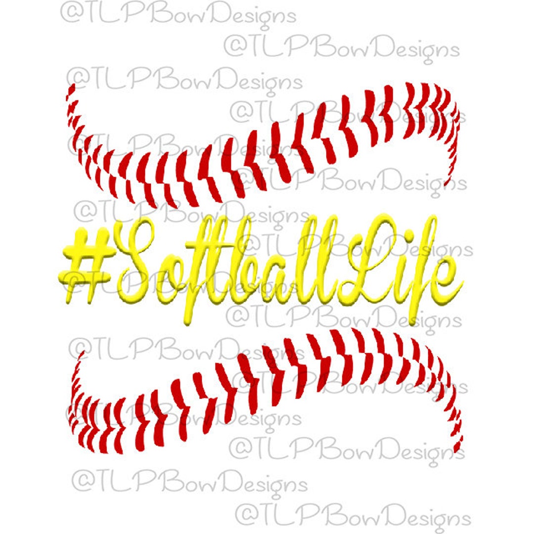 Softball Life Hashtag With Seams -- PNG File Download Sublimation ...