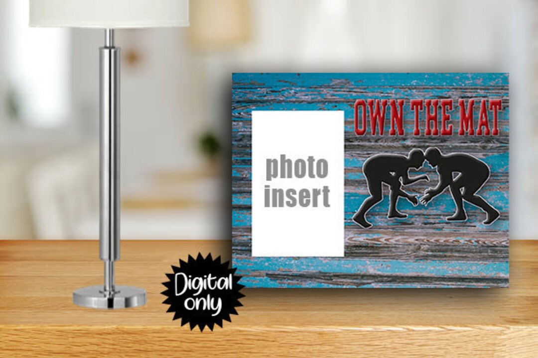 Own the Mat Wrestling- Photo Insert Frame Download- - PNG File Download ...