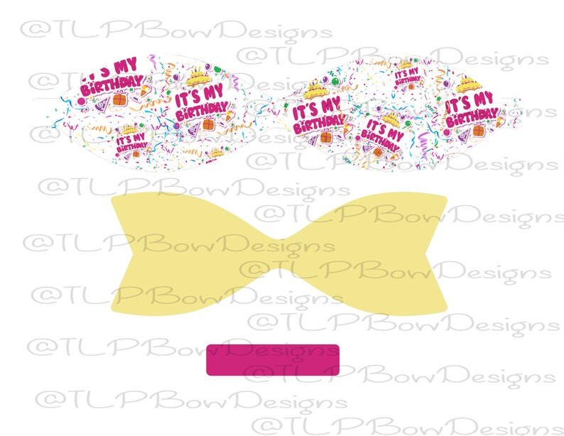 Minime Style Bow Template**it's My Birthday -sublimation Download- Add ...