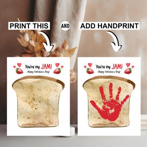 Jam Valentine's Day Handprint Craft / Bread / Toast / You're My Jam ...