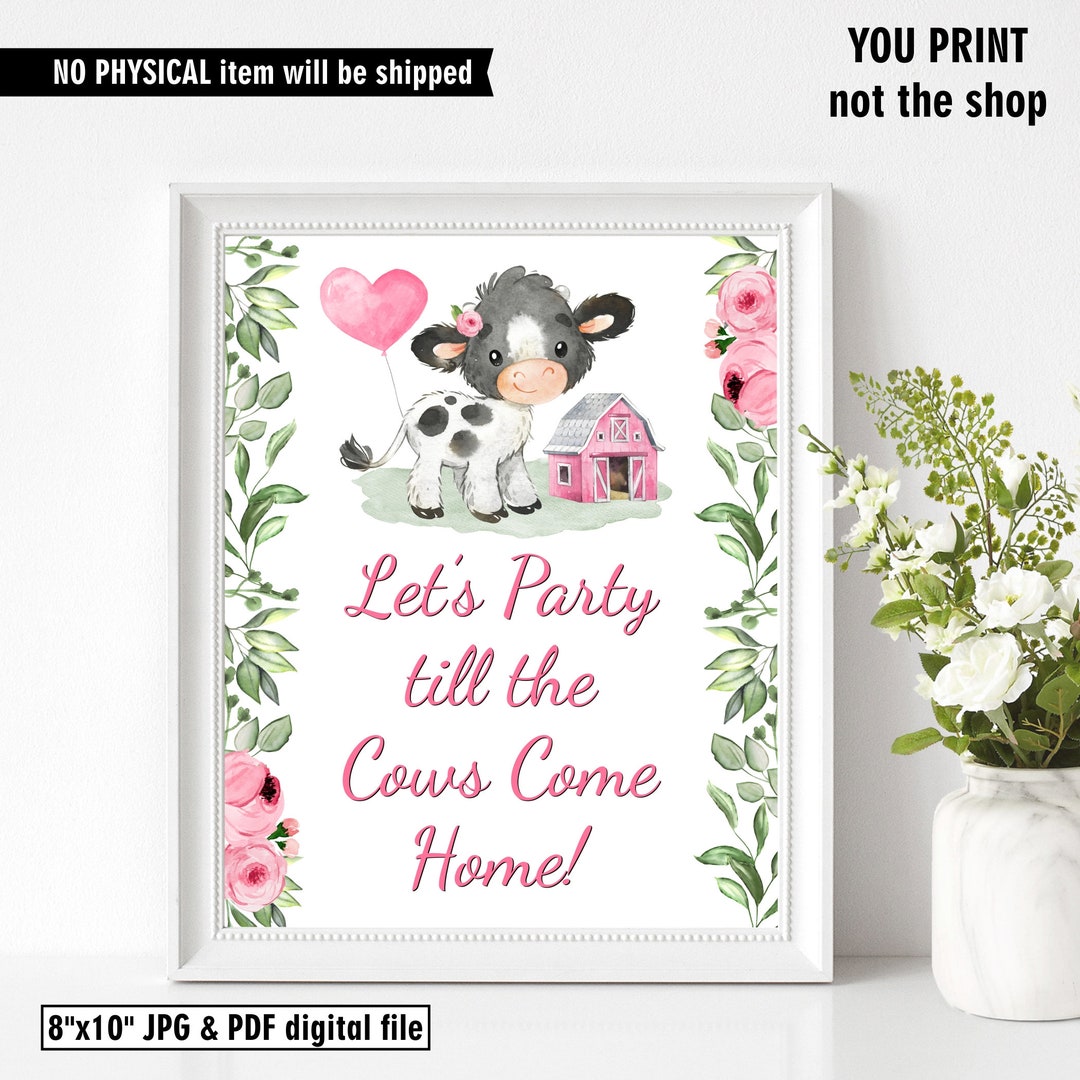 Digital File / Let's Party Till the Cows Come Home / Pink / Sign / Cow ...