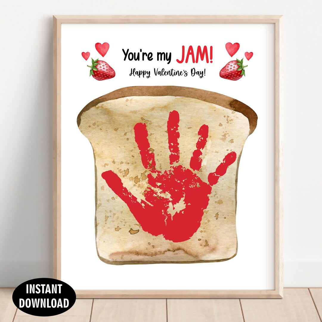 Jam Valentine's Day Handprint Craft / Bread / Toast / You're My Jam ...