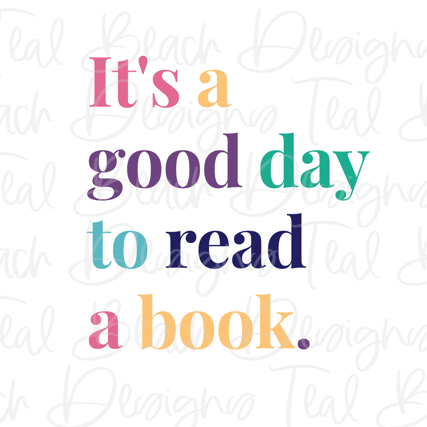 It's A Good Day to Read a Book Digital Png File - Etsy