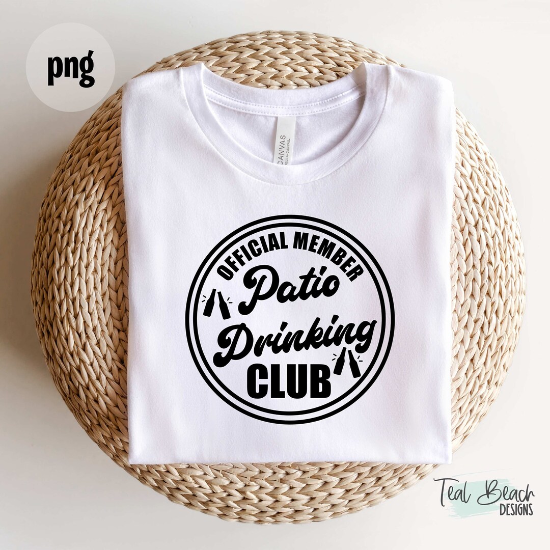 Official Member Patio Drinking Club Svg & Png | Beer Drinker | Wine ...