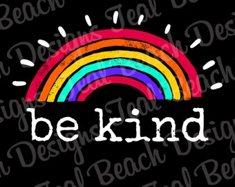 Be Kind Diversity Rainbow Digital Png File T-shirt | Etsy