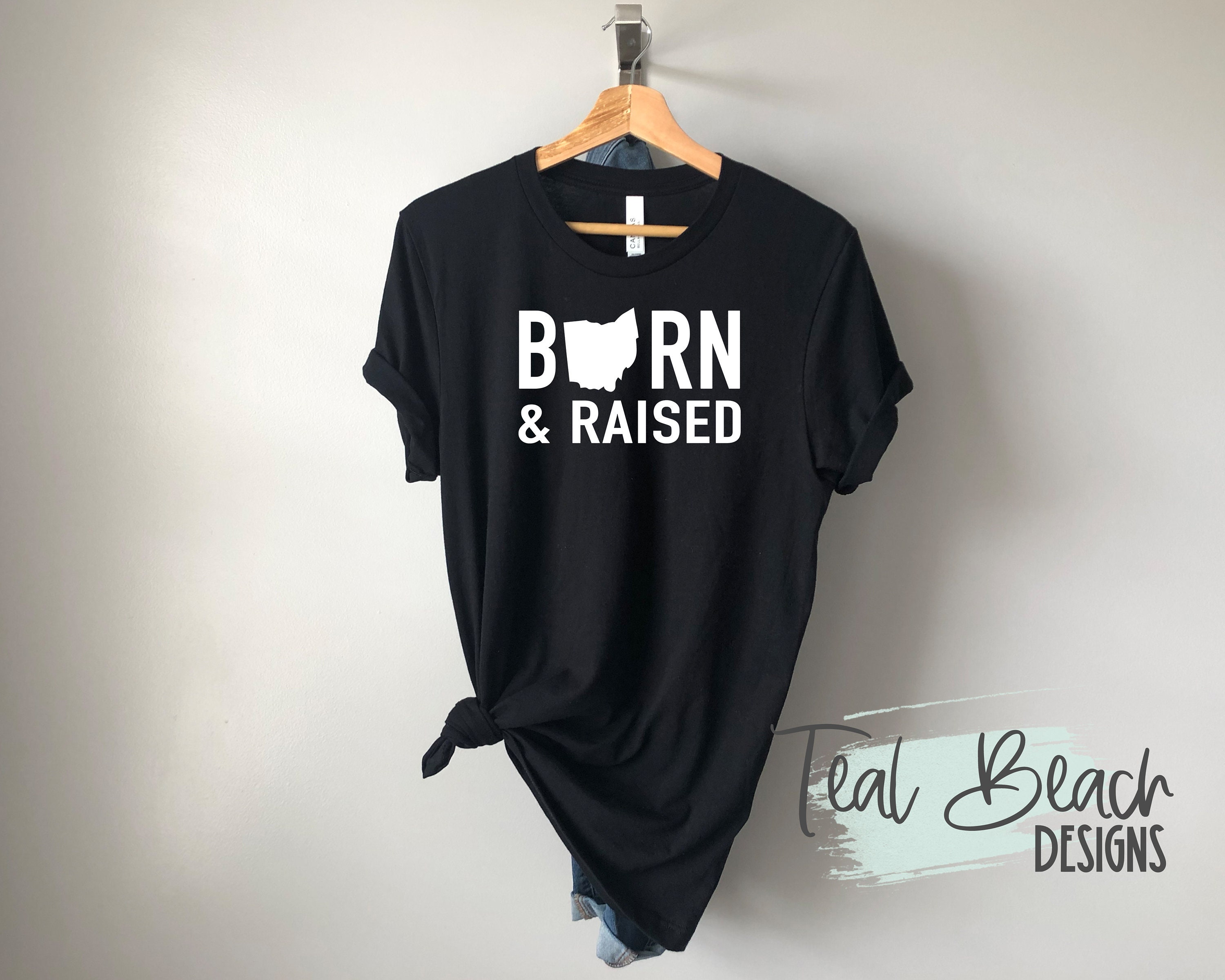 Ohio Born & Raised Png | Ohio Png | Ohio T-shirt | T-shirt Sublimation ...