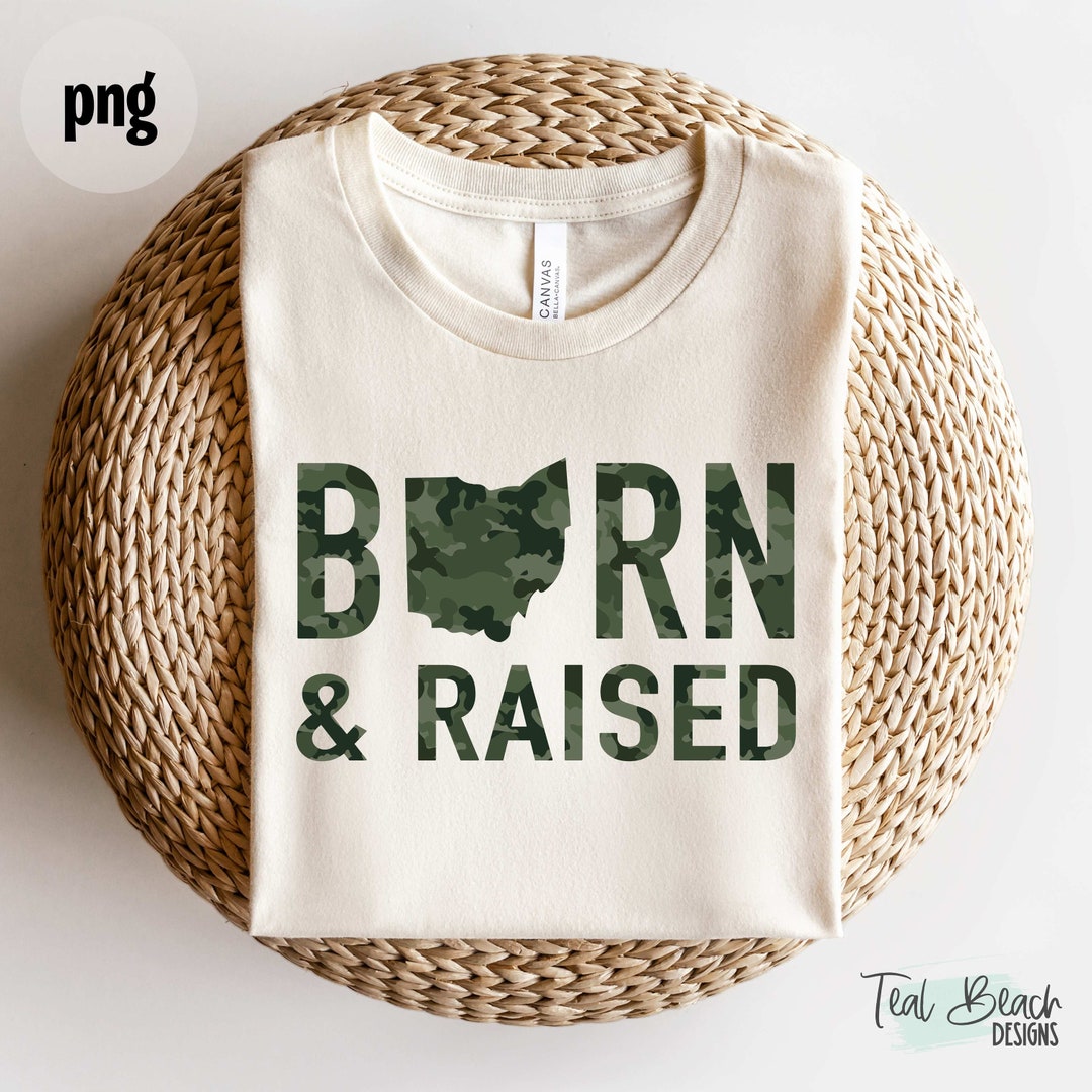 Ohio Png | Ohio Born & Raised Camo | Ohio State | Ohio Born and Raised ...