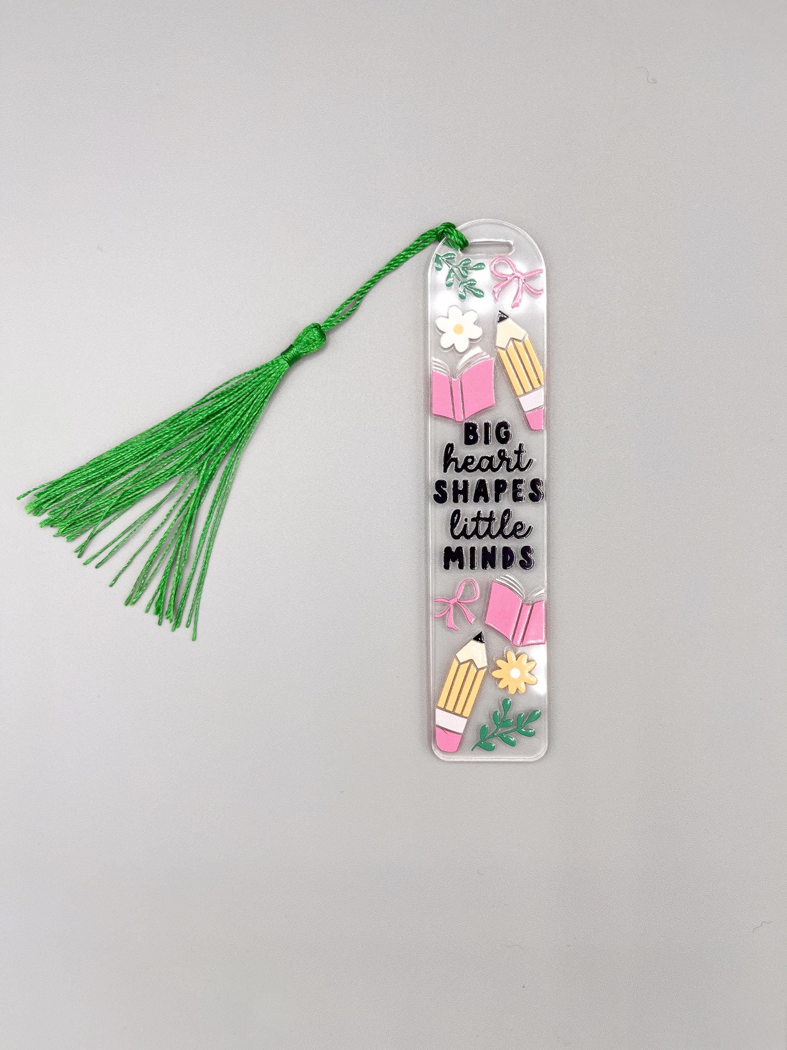 Big Hearts Shape Little Minds Teacher Acrylic Bookmark, Teacher ...