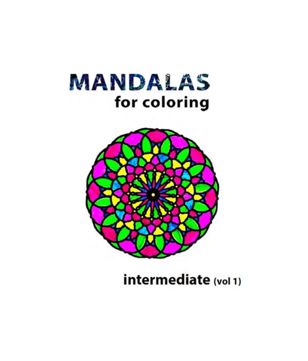 Mandala Coloring Book With 45 Images for Adult Intermediate, With ...