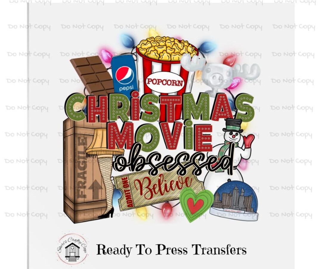 Christmas Movie Obsessed- Christmas DTF Transfer Print- Ready to Press ...