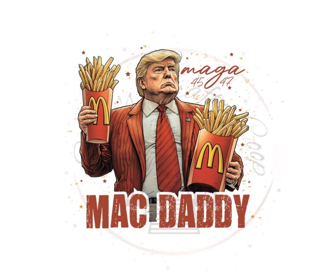 MAGA Mac Daddy Trump- Trump DTF Transfer Prints- Ready to Press - Etsy