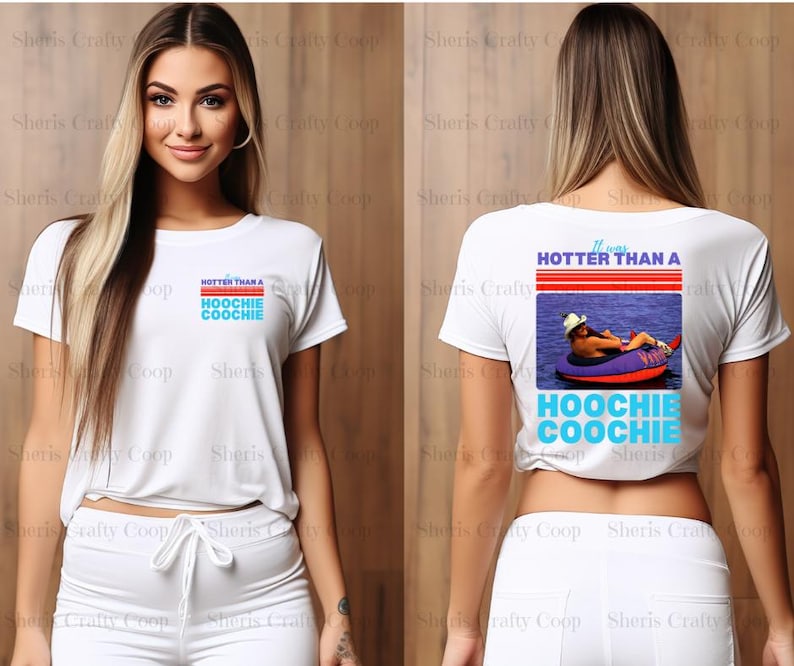 Hotter Than A Hoochie Coochie- DTF Transfer Print- Ready to Press - Etsy