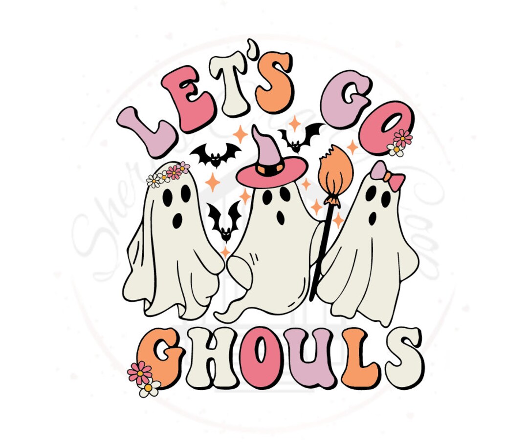 Lete's Go Ghouls DTF Transfer Print(only) Ready to Press - Etsy