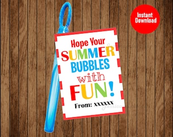 Hope Your Summer Bubbles With Fun, Editable End of School Year Tags ...