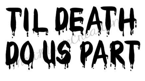 Til Death Do Us Part SVG File | Etsy