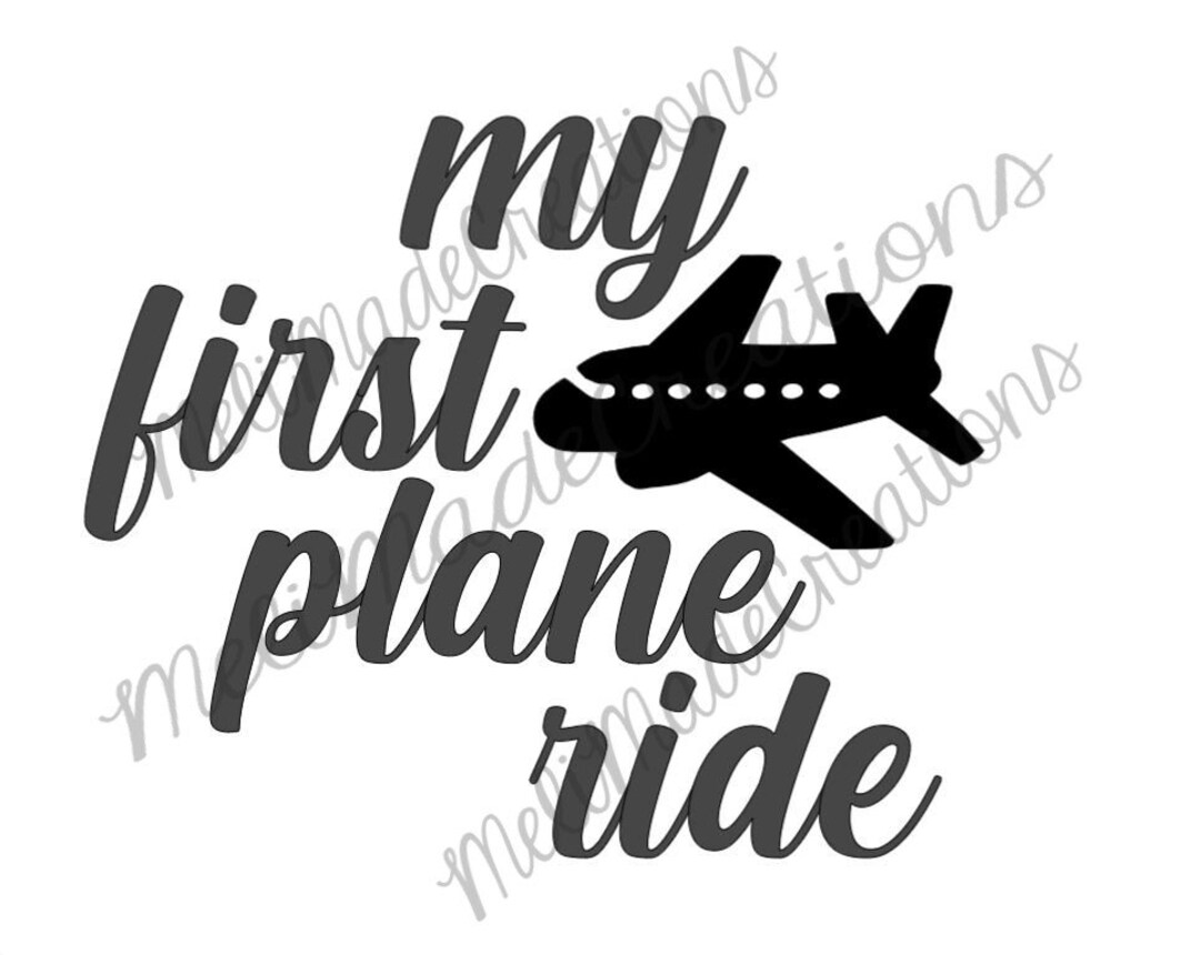My First Plane Ride SVG File - Etsy