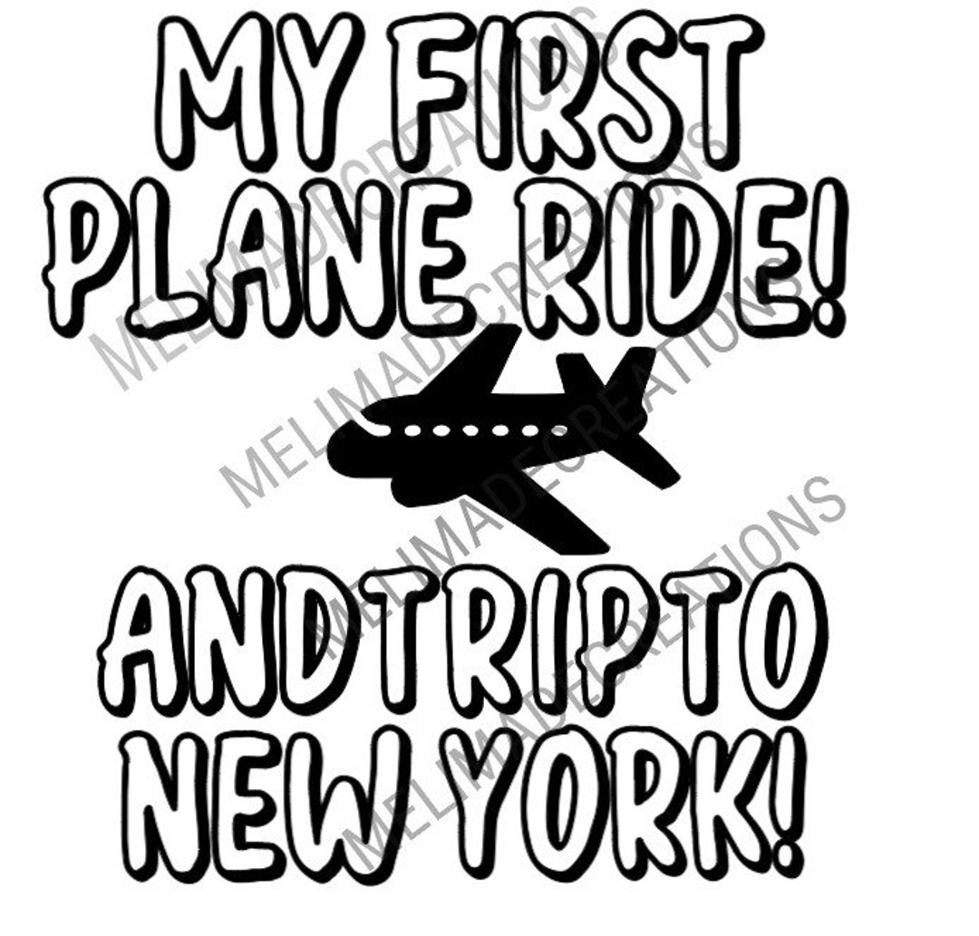 My First Plane Ride and Trip to New York SVG File - Etsy