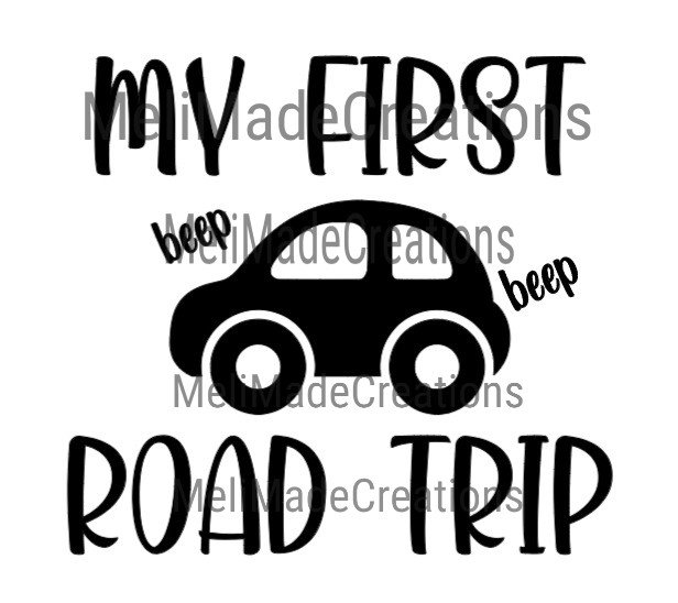 My First Road Trip Svg File - Etsy