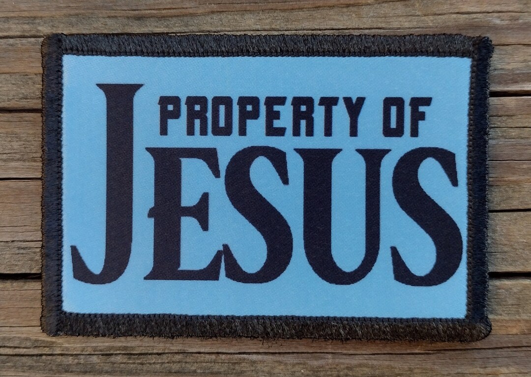 Property of Jesus Christ Morale Patch Hook and Loop Backing - Etsy