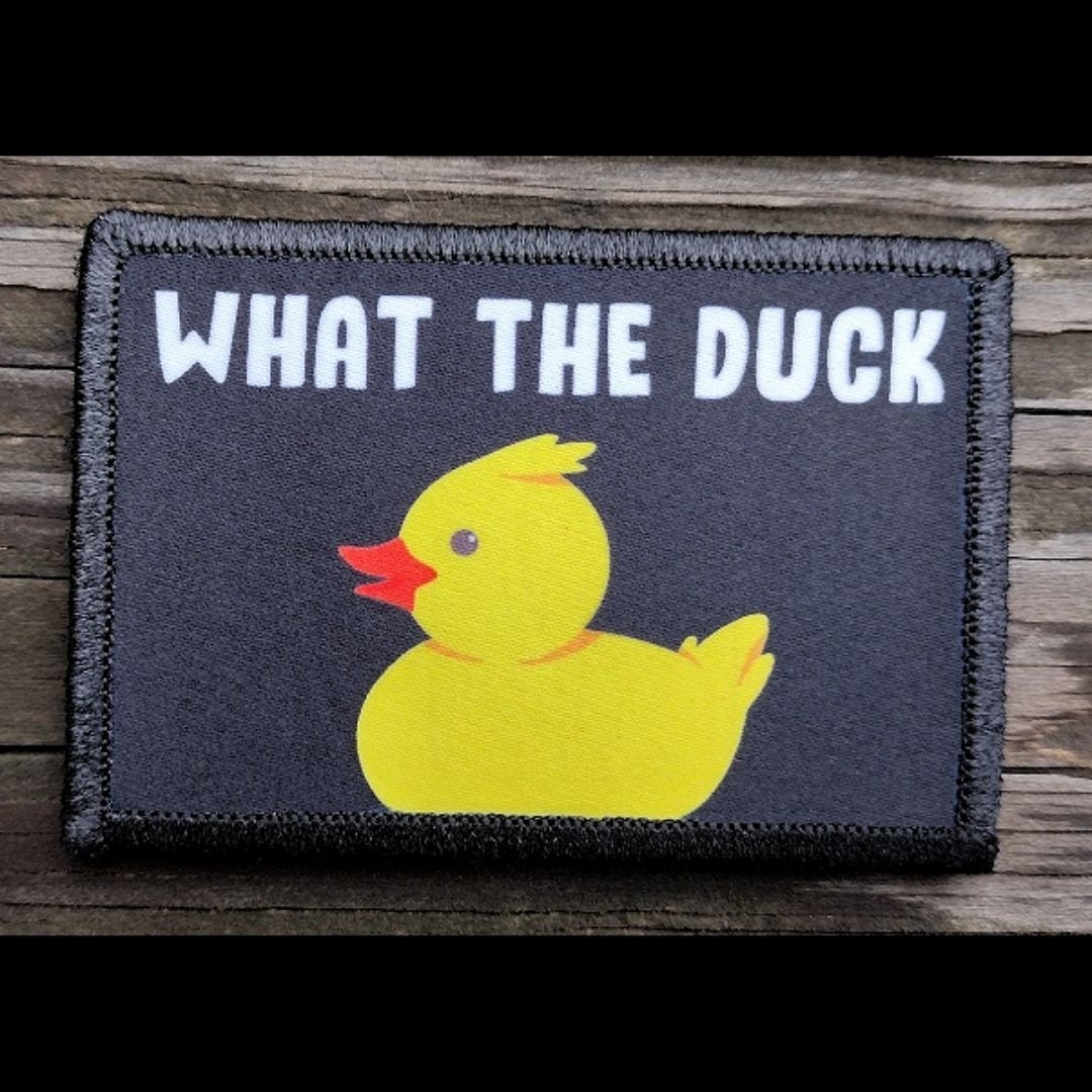 What the Duck Morale Patch - Hook and Loop Backing for Backpack ...