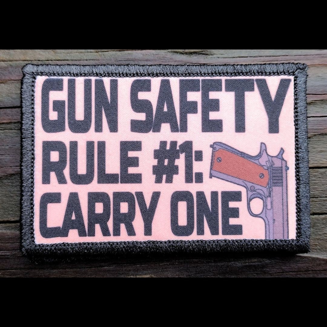 Gun Safety Rule #1 Carry One Morale Patch - Hook and Loop Backing for Backpack, Rucksack ...