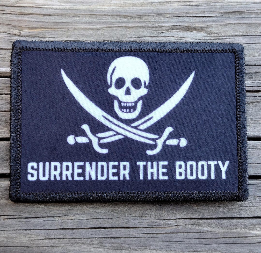 Surrender the Booty Funny Morale Patch - Hook and Loop Backing for Backpack, Rucksack, Operator ...
