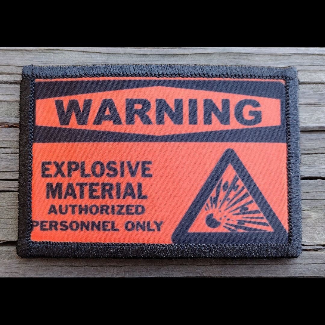 Warning Explosive Material Morale Patch - Hook and Loop Backing for ...