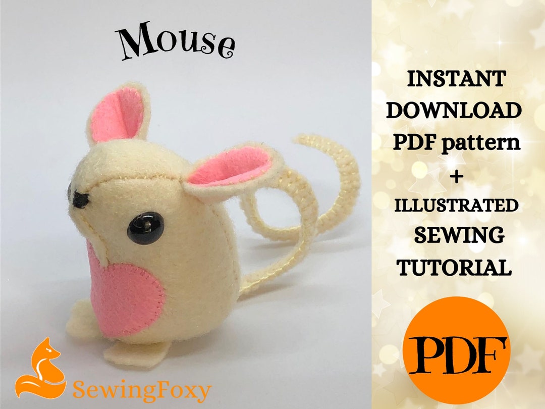 Felt Mouse Toy Sewing Pattern PDF Plus Illustrated Tutorial - Etsy