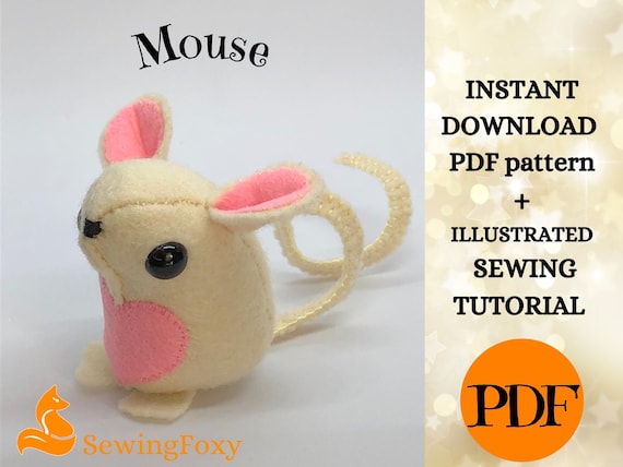 Felt Mouse Toy Sewing Pattern PDF Plus Illustrated Tutorial - Etsy