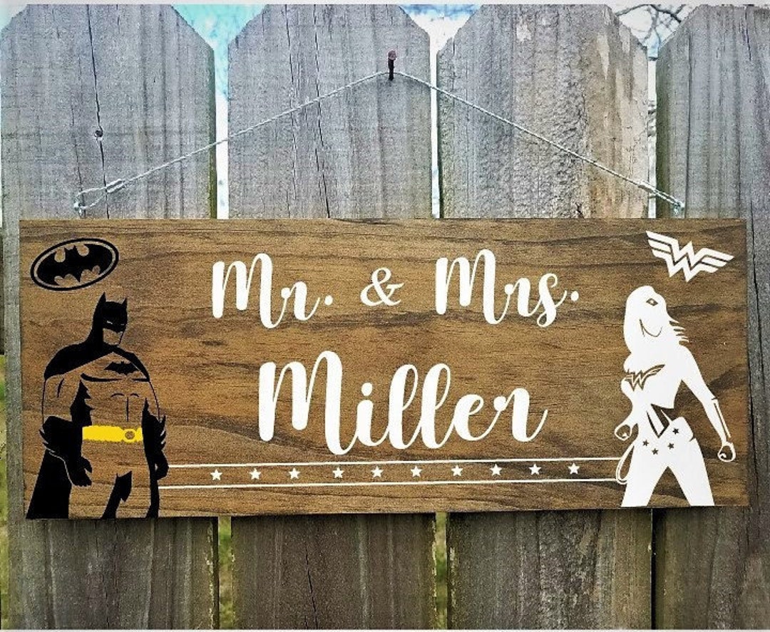 Batman and Wonder Woman Theme Sign, Superhero Sign, Mr. & Mrs. Name ...