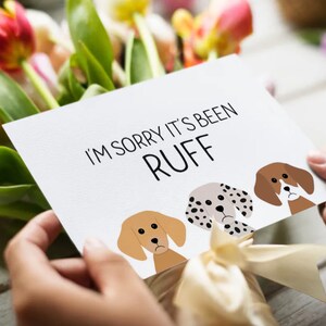 Sorry It's Been Ruff Puppy Dog Thinking of You Friendship Sympathy Card ...