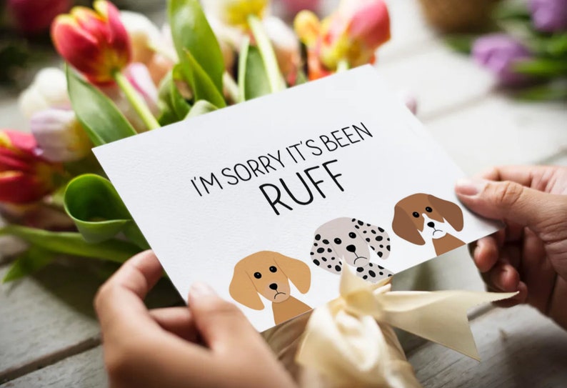 Sorry It's Been Ruff | Puppy Dog Thinking of You Friendship Sympathy ...
