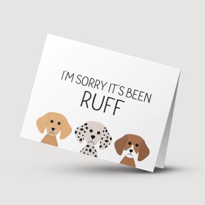 Sorry It's Been Ruff Puppy Dog Thinking of You Friendship Sympathy Card ...