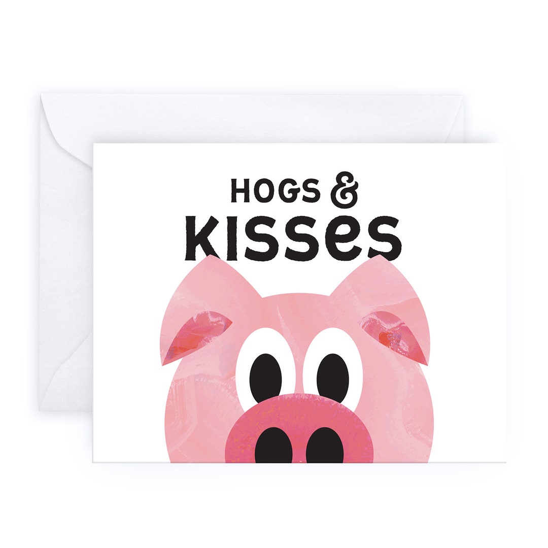 Hogs and Kisses | Punny Handmade Cute Animal Greeting Card Birthday ...