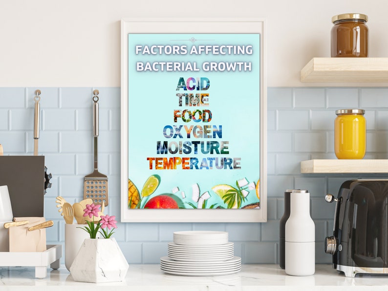 Food Safety Poster, Factors That Affect Bacterial Growth, Restaurant ...