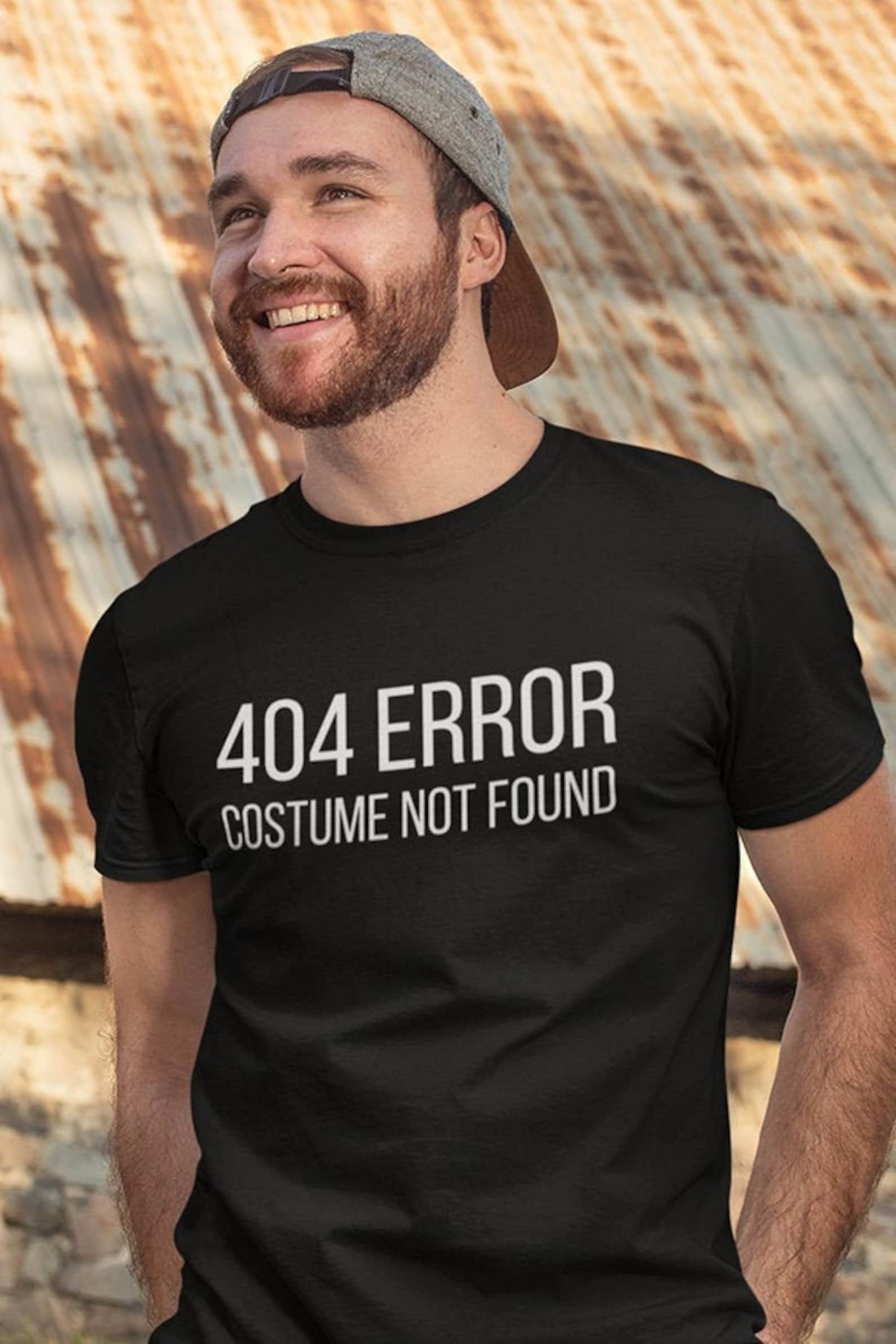 404 Error Costume Not Found Funny Halloween Shirt Adult | Etsy