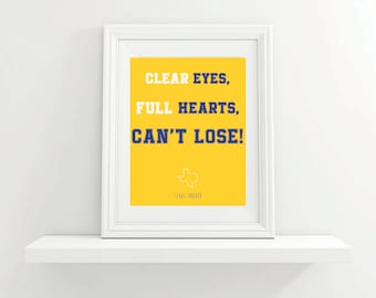 Clear Eyes, Full Hearts, Can't Lose Digital Download Art, Friday Night ...