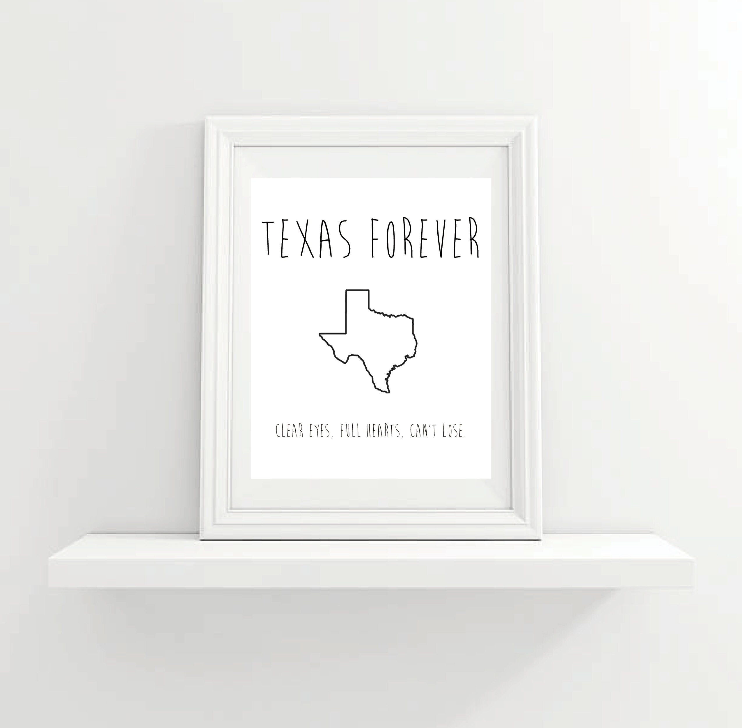 Texas Forever, Clear Eyes, Full Hearts, Can't Lose Digital Download Art ...
