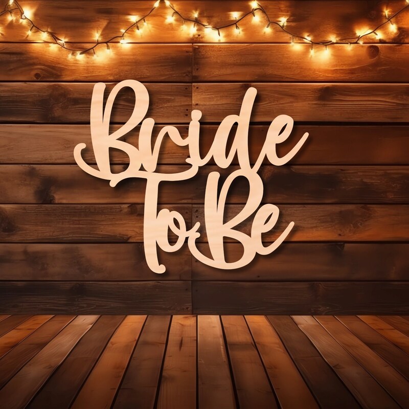 Bride to Be Wood Sign - Etsy