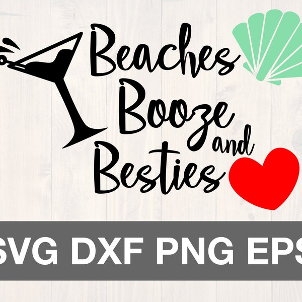 Beaches Booze and Besties Svg - Etsy