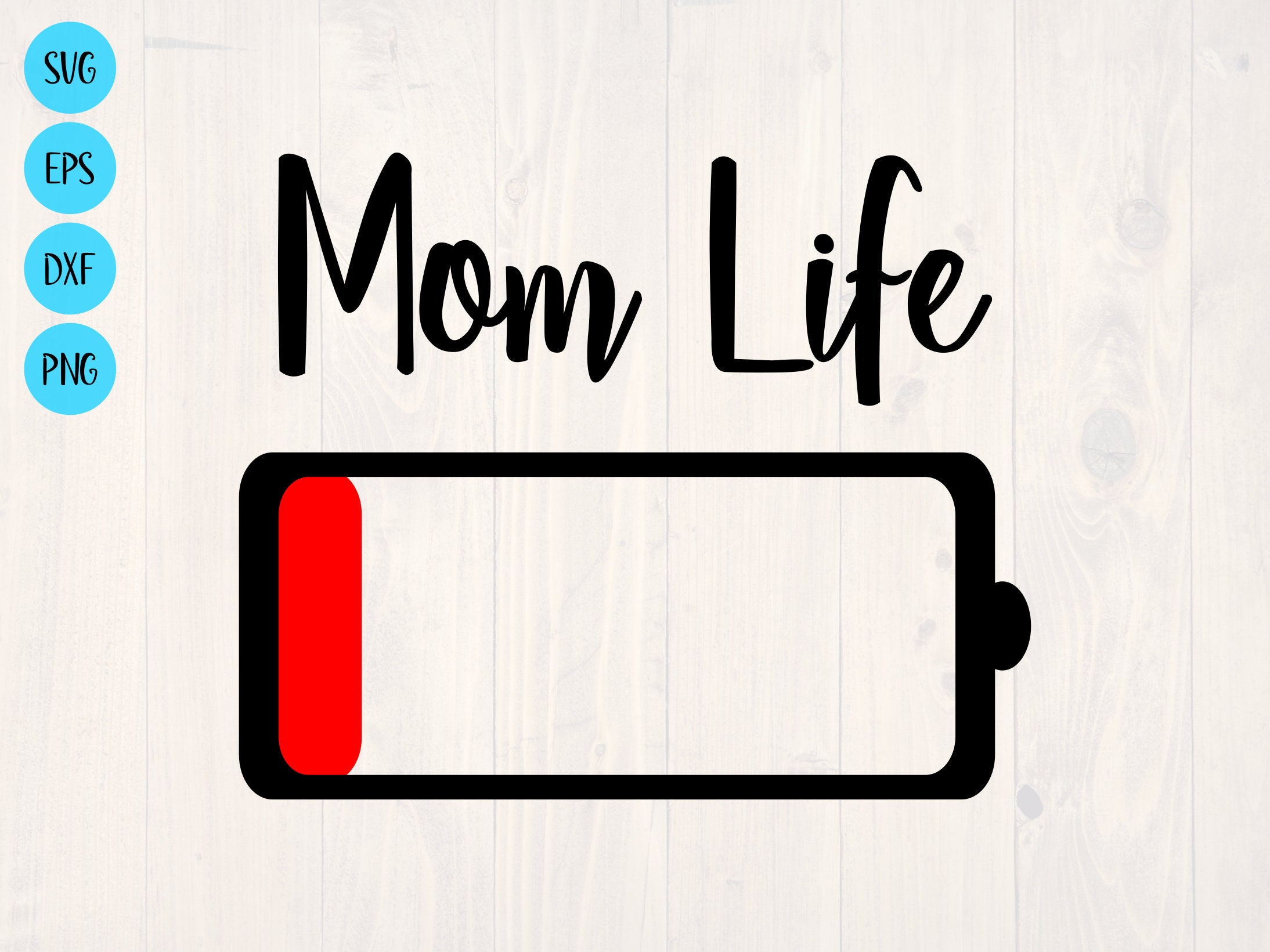 Mom Life Low Battery SVG is a Funny Shirt Design - Etsy