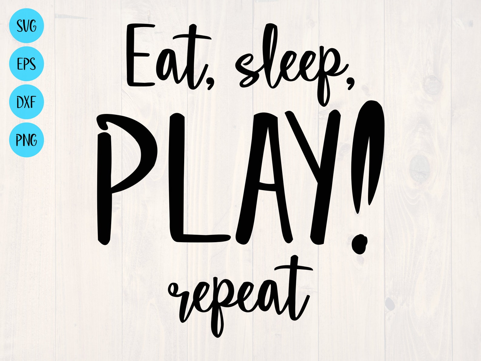 Eat Sleep Play Repeat SVG is a Funny Kids Shirt Design | Etsy